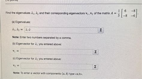 Solved Find the eigenvalues λ λ and their corresponding Chegg