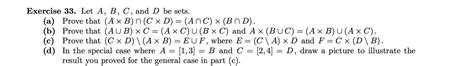 Solved Exercise Let A B C And D Be Sets A Prove That Chegg