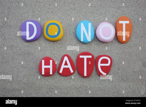 Do Not Hate Creative Message Composed With Hand Painted Multi Colored