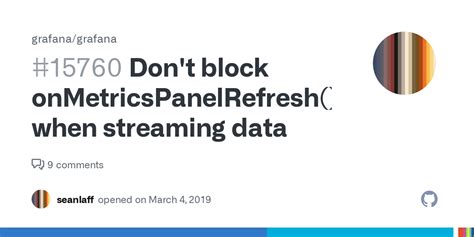 Dont Block Onmetricspanelrefresh When Streaming Data · Issue 15760