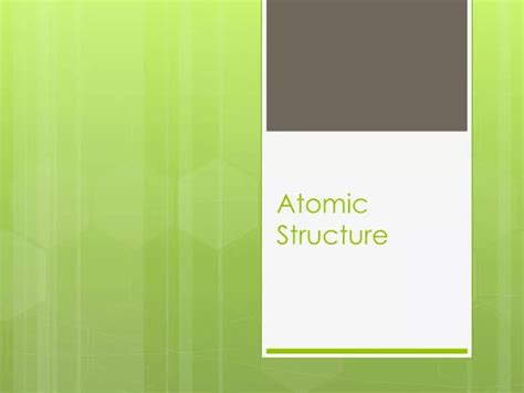 PPT Atomic Structure PowerPoint Presentation Free Download ID 2664384