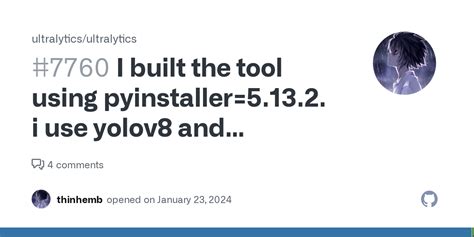 i built the tool using pyinstaller 5 13 2 i use yolov8 and ultralytics