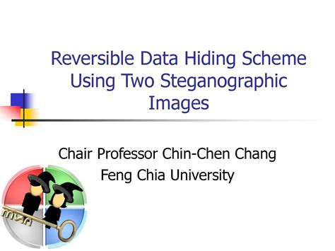 Reversible Data Hiding Scheme Using Two Steganographic Images Ppt