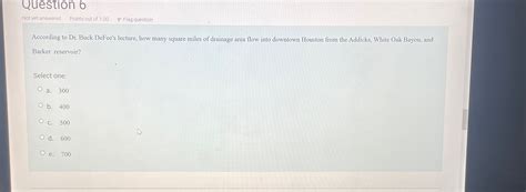 Solved Question 6not Yet Answeredpoints Out Of 1 00flag
