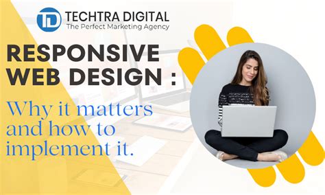 Responsive Web Design Why It Matters And How To Implement It