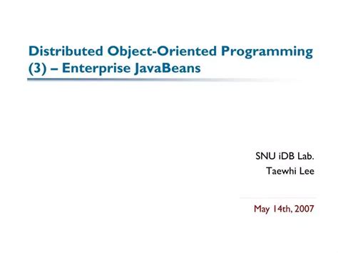 Ppt Distributed Object Oriented Programming 3 Enterprise Javabeans Powerpoint Presentation