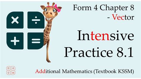 kssm form 4 add maths chapter 8 intensive practice 8 1 vectors