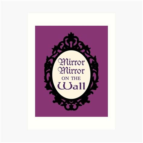 Once Upon A Time Mirror Mirror On The Wall Art Print For Sale By