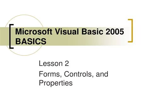 Ppt Microsoft Visual Basic 2005 Basics Powerpoint Presentation Free Download Id9517637