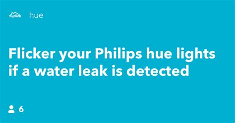 Flicker Your Philips Hue Lights If A Water Leak Is Detected Ifttt