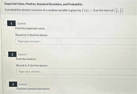 Solved Expected Value Median Standard Deviation And