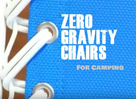 Best Zero Gravity Chairs For Camping Sleeping With Air
