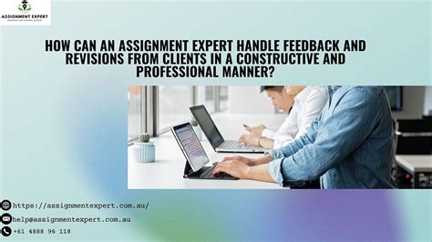 How Can An Assignment Expert Handle Feedback And Revisions From Clients