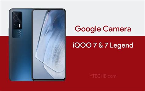 Download Google Camera For Iqoo Legend Best Gcam