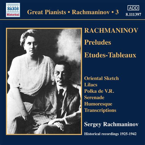 Sergey Vasilievich Rachmaninov Rachmaninov Piano Solo Recordings Vol
