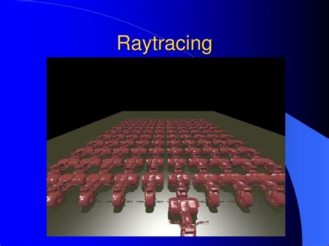 ppt raytracing powerpoint presentation free download id 4481572