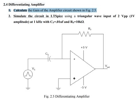 Solved 2 4 Differentiating Amplifier 1 Calculate The Gain