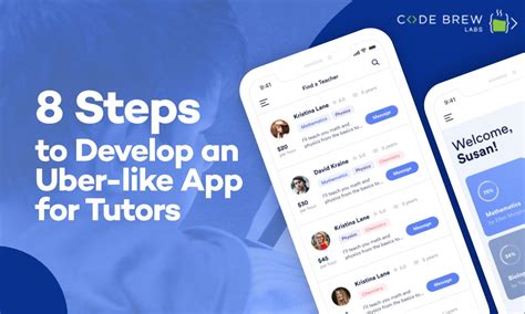 8 Steps To Develop An Uber Like App For Tutors Code Brew Labs