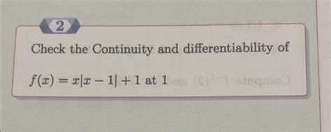 solved check the continuity and differentiability of