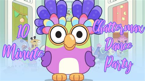 10 Minute Chattermax Dance Party Youtube