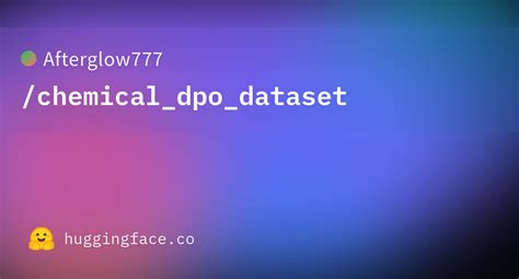 Afterglow Chemical Dpo Dataset Datasets At Hugging Face