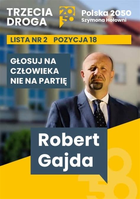Robert Gajda Kandydat Do Sejmu Kolskie Fakty