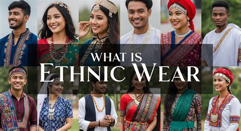 What Is Ethnic Wear 20s Fashion Blogs