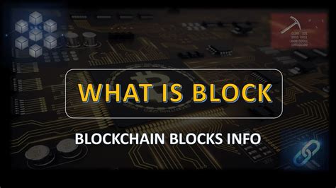 WHAT DOES CONTAIN INSIDE THE BLOCKCHAIN BLOCK YouTube