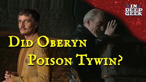 Did Oberyn Poison Tywin Youtube