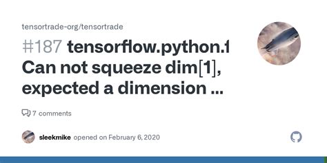 Tensorflowpythonframeworkerrorsimplinvalidargumenterror Can Not Squeeze Dim 1 Expected A