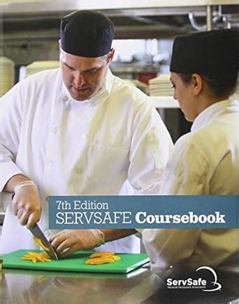 ServSafe Coursebook 7th Edition National Restaurant Associatio