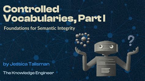 Controlled Vocabularies Part I