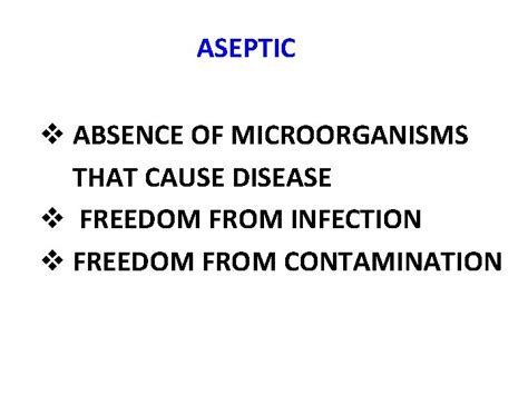 Aseptic Processing PPE Types Of Contamination Two Broad