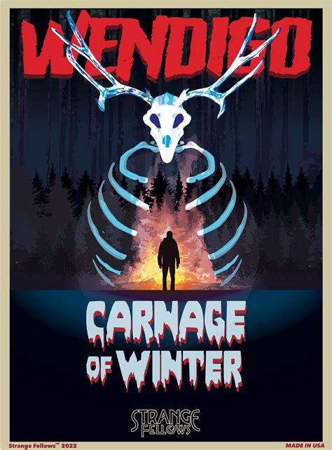 Wendigo Carnage Of Winter Movie Poster Strange Fellows
