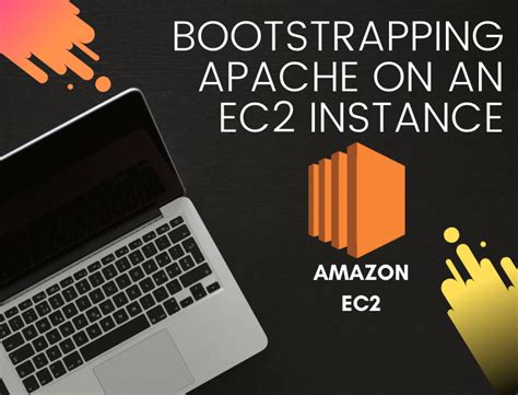 Bootstrapping Apache On An Ec2 Instance By Miguel Camacho Medium