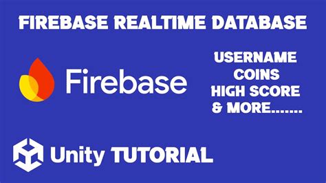 Unity Firebase Realtime Database Unity Firebase Tutorial Unity