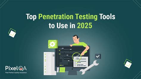 Cybersecurity Penetrationtesting Tech2025 Qualityassurance Pixelqa