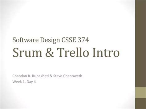 Ppt Software Design Csse 374 Srum And Trello Intro Powerpoint