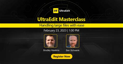 Masterclass Handling Large Files With Ease Webinar Recap UltraEdit