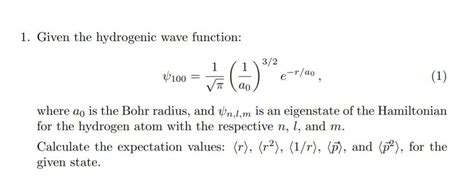 Solved 1 Given The Hydrogenic Wave Function 1 1 32 V100