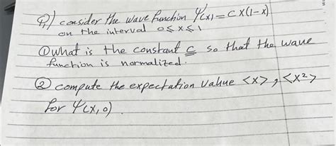 Solved consider the wave function Ψ x cx x on the Chegg