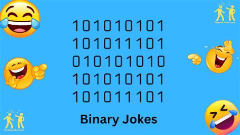 107 Hilarious Binary Jokes Laughing In 1s And 0s Pun And Jokes
