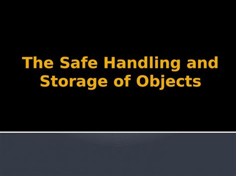 Pptx Alhfam 2010 Handling And Storing Objects Final Draft Dokumentips
