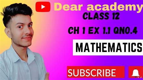 Class 12 Ex 11 Q4 Math Relation And Function Ex 11 Q4 Class 12 Math Dearacademy Vishalgiri