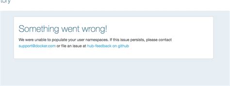 error we were unable to populate your user namespaces · issue 1213 · docker hub feedback · github