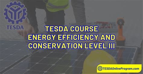 Tesda Energy Efficiency And Conservation Level Iii Course Tesda Online Program