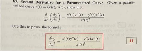 Solved 89 Second Derivative For A Parametrized Curve Given