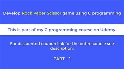 Rock Paper Scissor Part 1 Using C Programming Youtube