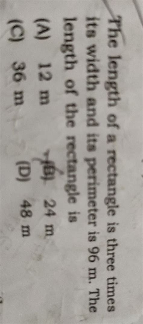 The Length Of A Rectangle Is Three Times Its Width And Its Perimeter Is 9