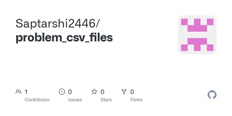 Github Saptarshi2446problemcsvfiles